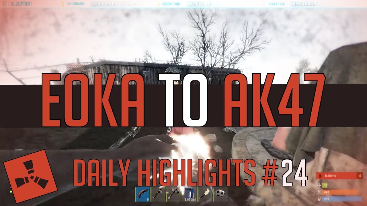 Eoka to AK! (Daily Rust Highlights #24) - YouTube