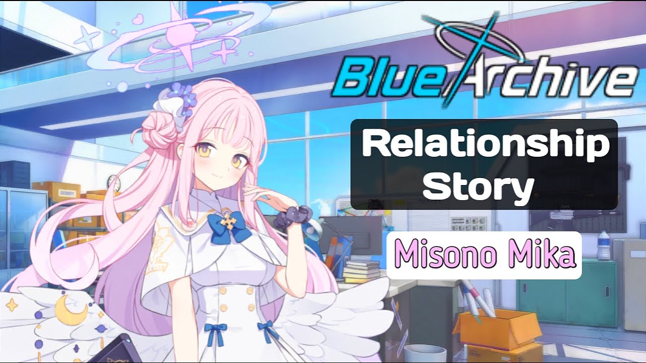 【Blue Archive】Misono Mika - Relationship Story - YouTube