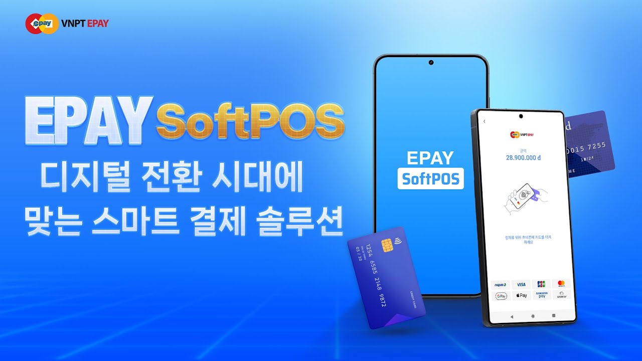VNPT EPAY - SoftPOS 결제 솔루션 출시 - YouTube