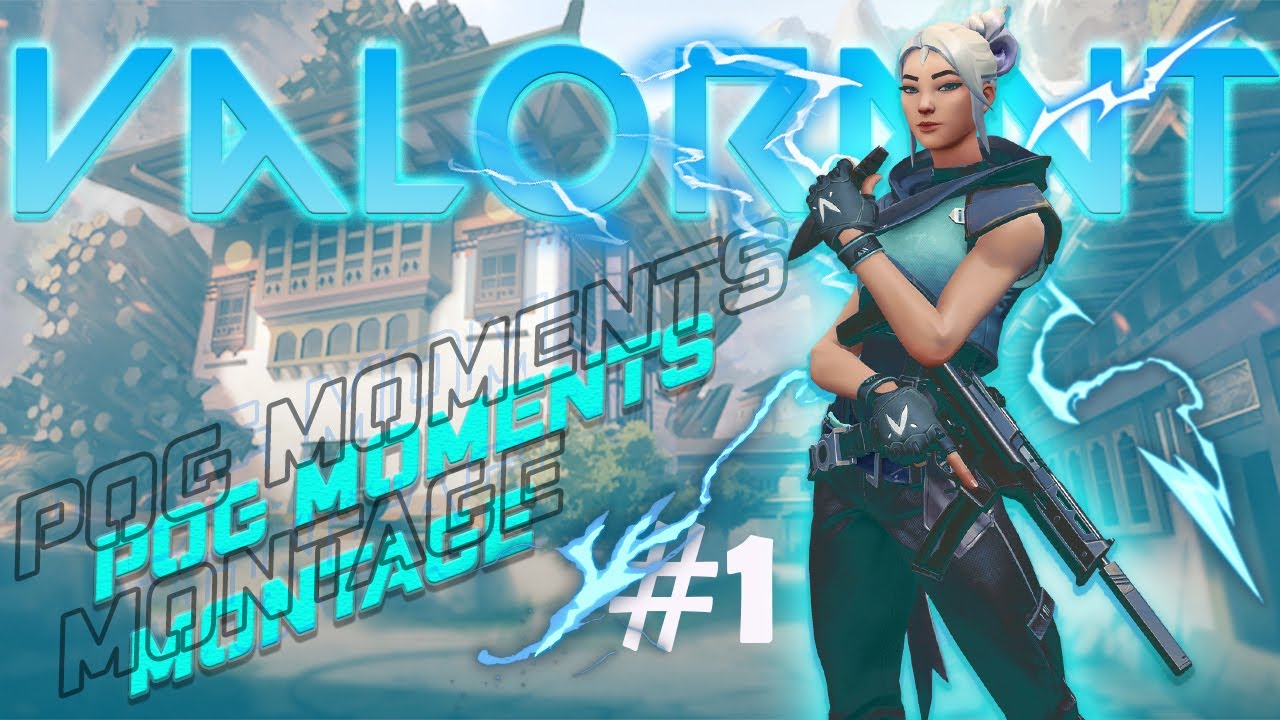 Valorant clutches and POG moments. - YouTube