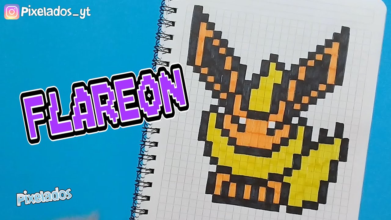 COMO DIBUJAR FLAREON de POKEMON PIXEL ART - PIXELADOS - YouTube