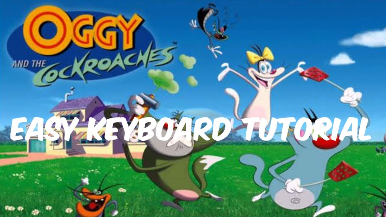 Oggy And The Cockroaches Tune - Easy Keyboard Tutorial - With Notes ...