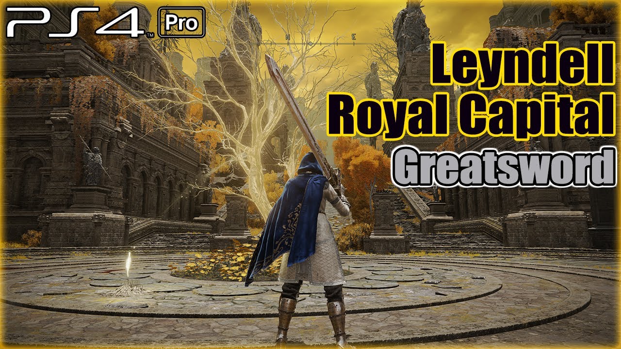 Leyndell, Royal Capital - Elden Ring Walkthrough Gameplay [PS4 Pro ...