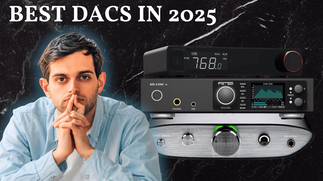From $150 to $1000! Best DACs in 2025 (Digital to Analog Converters ...