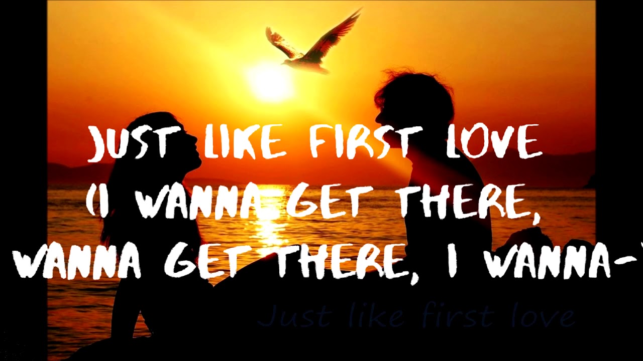 Lost Kings - First Love Lyrics - YouTube