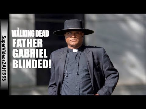 Father Gabriel Blinded! ||TWD Season 9 - YouTube