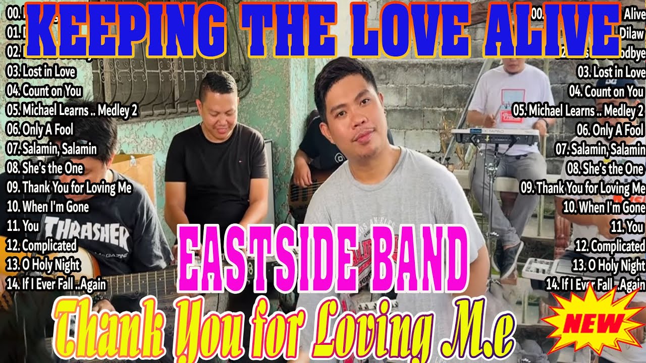 EastSide Band Greatest Hits Full Album😛😛Thank You For Loving Me , Count ...