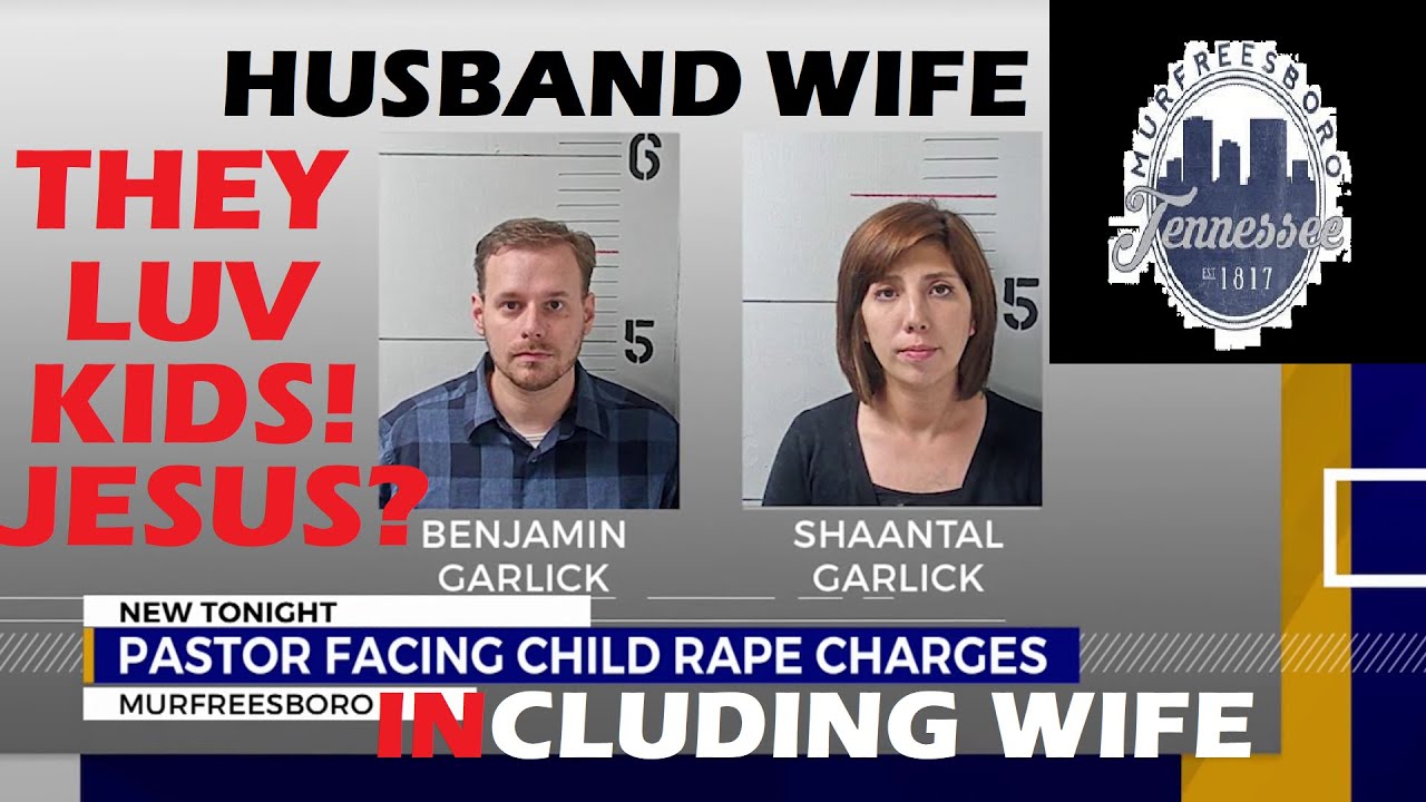 Murfreesboro Pastor & Wife Charged! (Child Rape) - YouTube