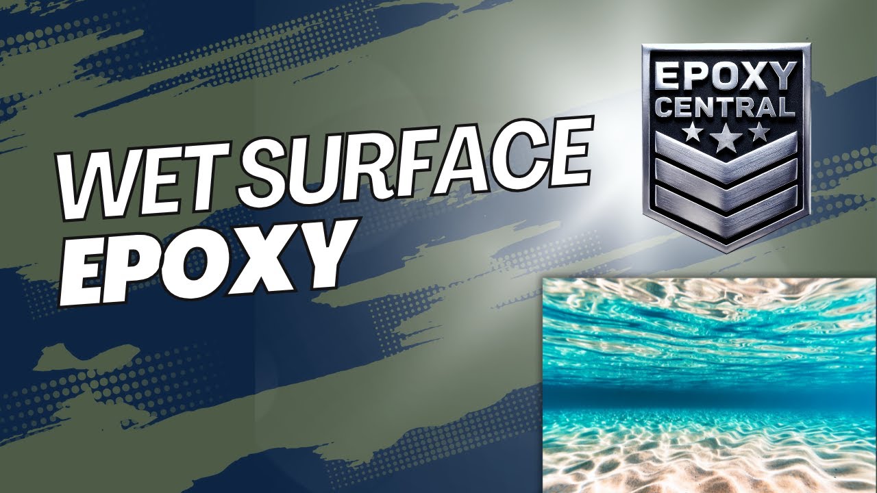 Wet Surface Epoxy - Tutorial - YouTube