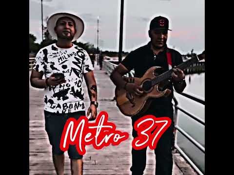 Metro 37-Jerarquia De Reynosa Tamaulipas estudio (2023) - YouTube