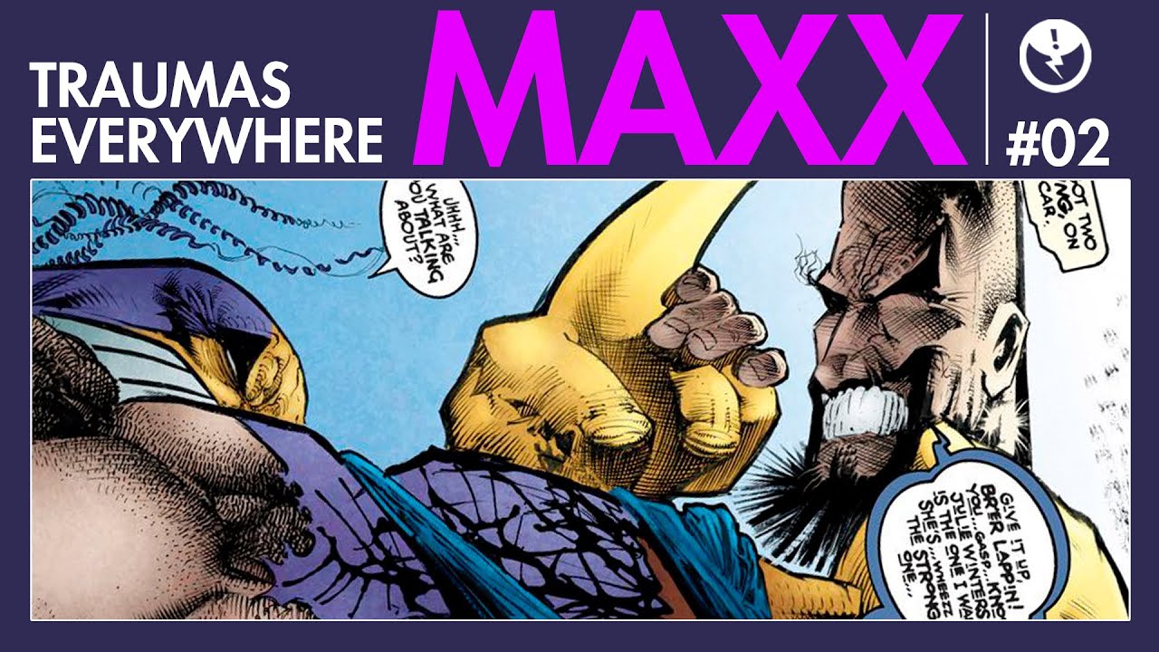 NO ENTIENDO NADAAAA!!!!: THE MAXX #02!!!!! #maxx #themaxx #samkieth #imagecomics - YouTube