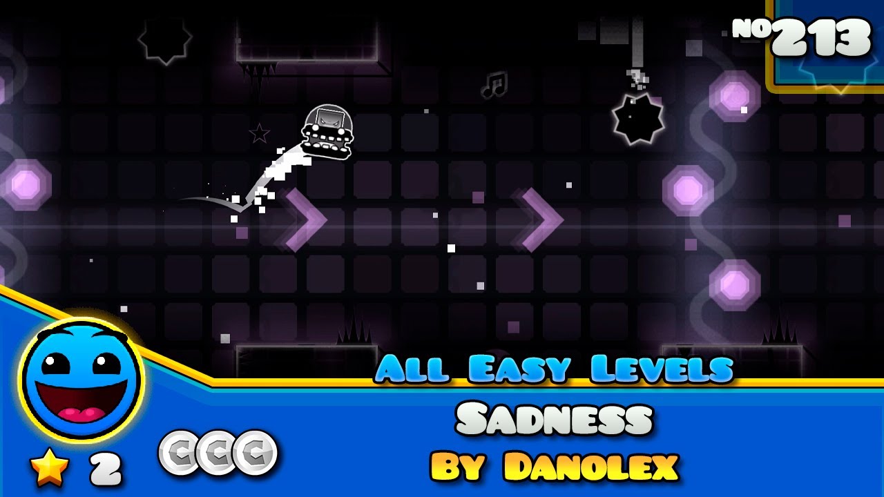 Geometry Dash - "Sadness" By Danolex [100%] | GDP: Easy Levels (#213 ...