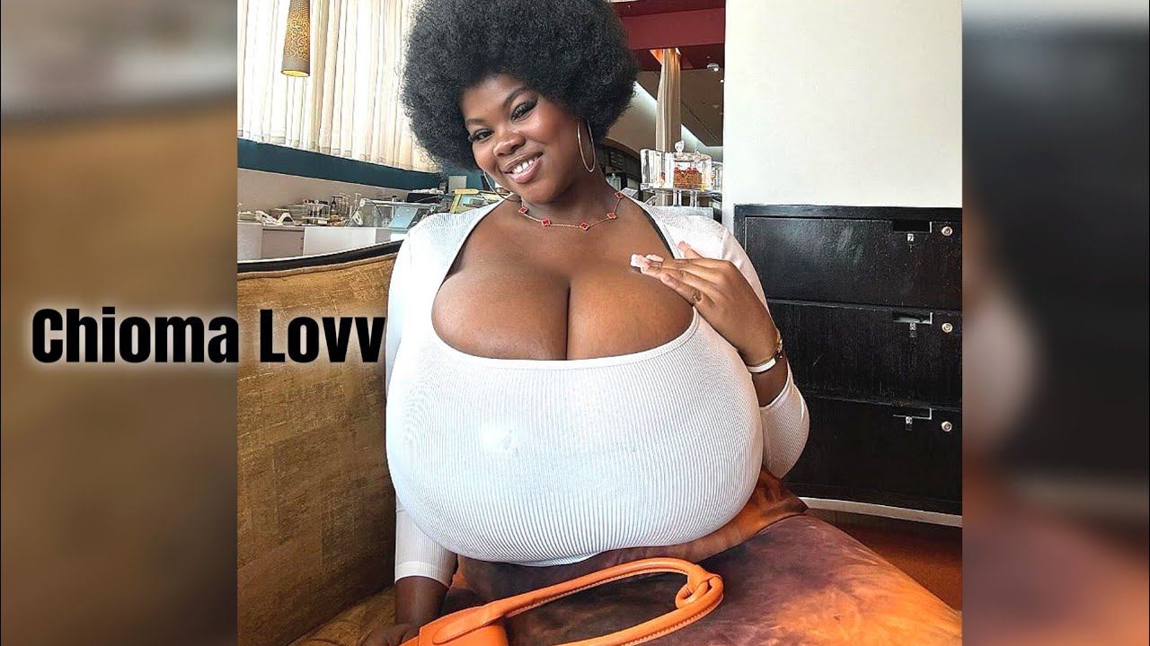 Chioma Lovv Outstanding Well-Endowed Curvy Plus Size Fashion Model 🌹Biography Wiki Lifestyle ...