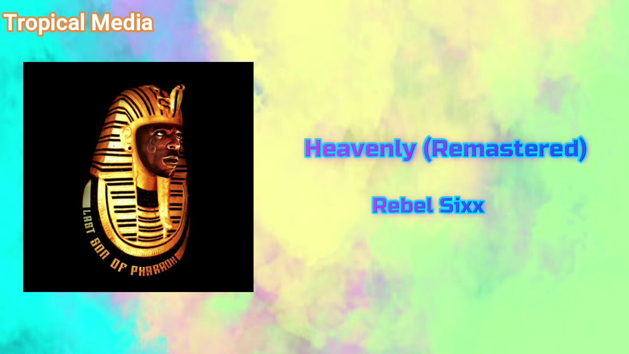Rebel Sixx - Heavenly (Remastered) (Official Audio) - YouTube