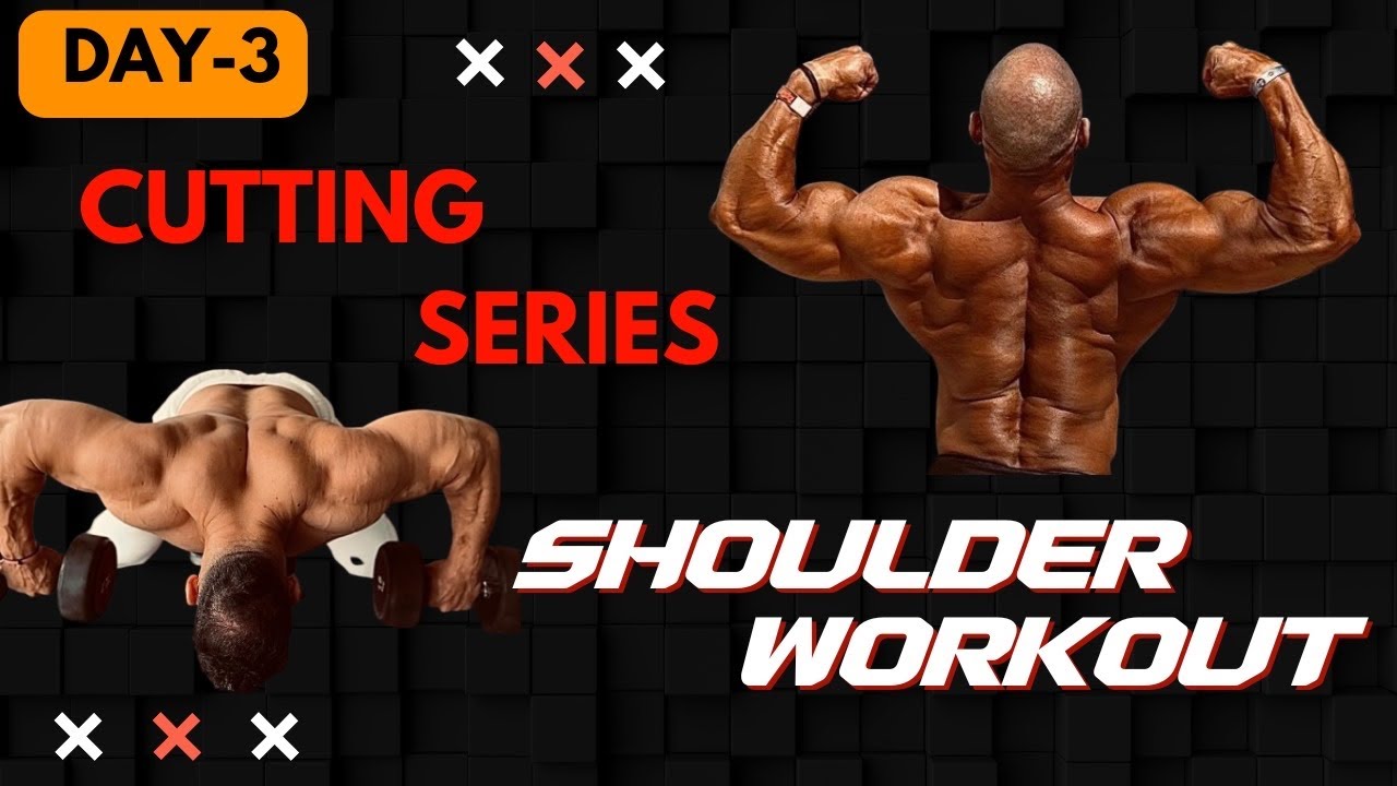 CUTTING SERIES// 3RD DAY//SHOULDER WORKOUT - YouTube