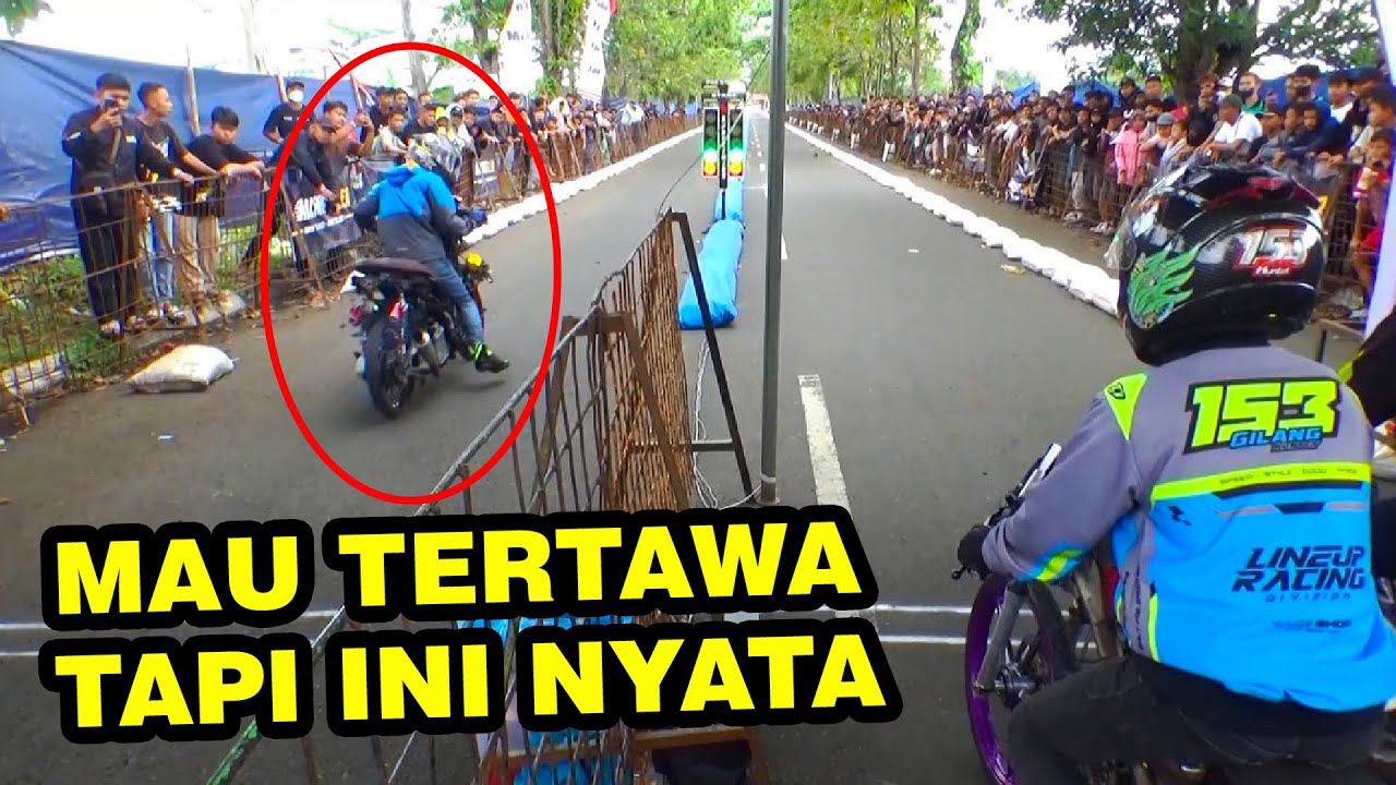 BALAP LUCU, START DRAG LUCU DIKIRA LEPAS BERDUA EH MALAH SENDIRIAN ...