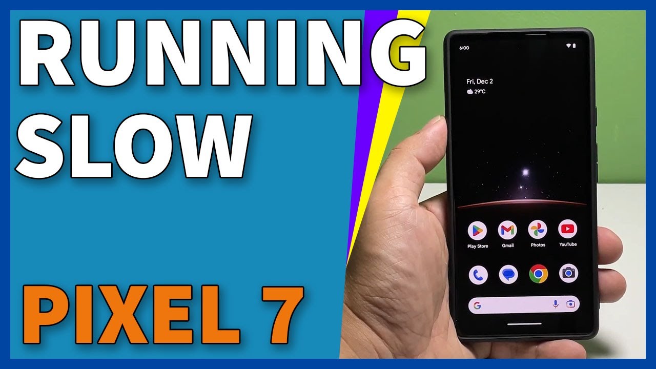 How To Fix A Google Pixel 7 That’s Running So Slow - YouTube