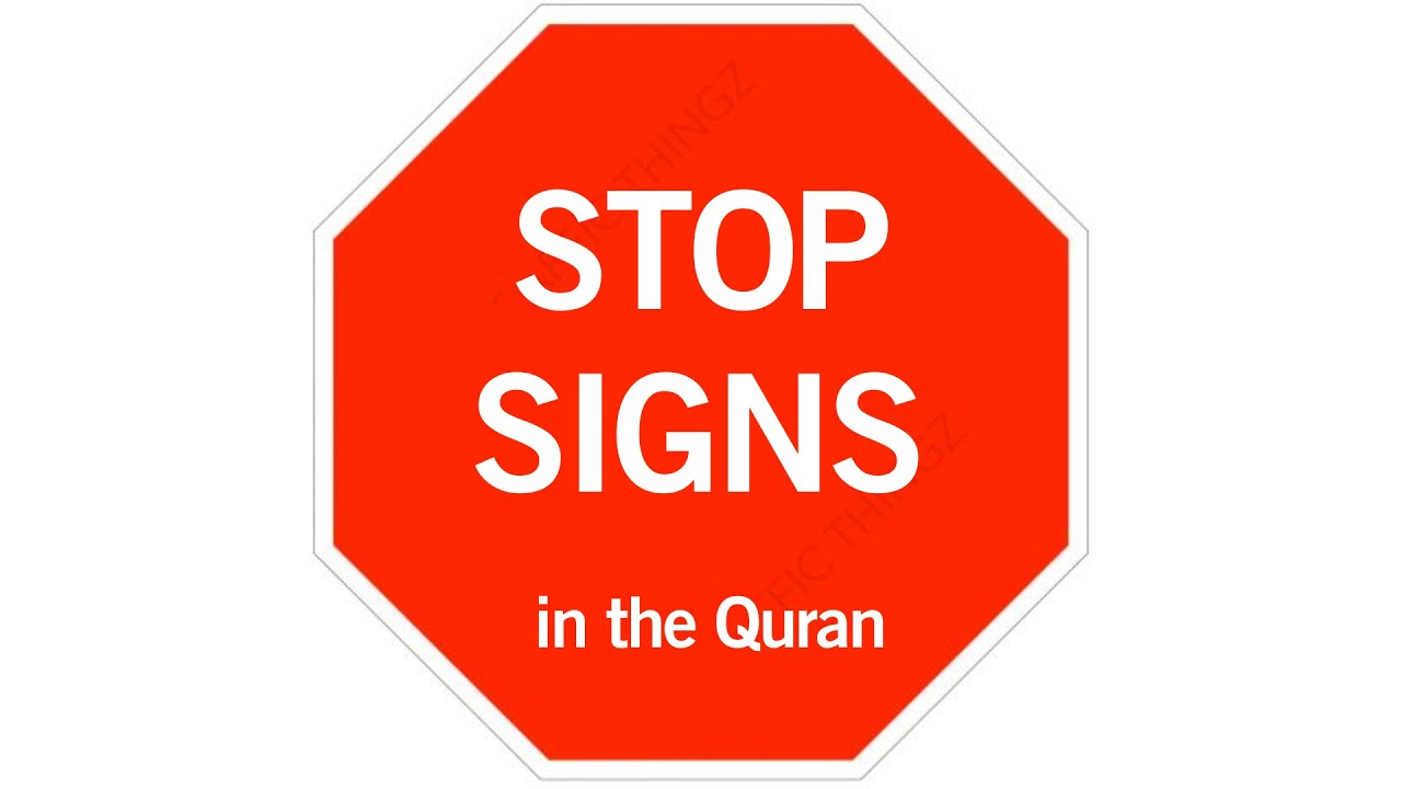 Stop Signs in the Quran - YouTube