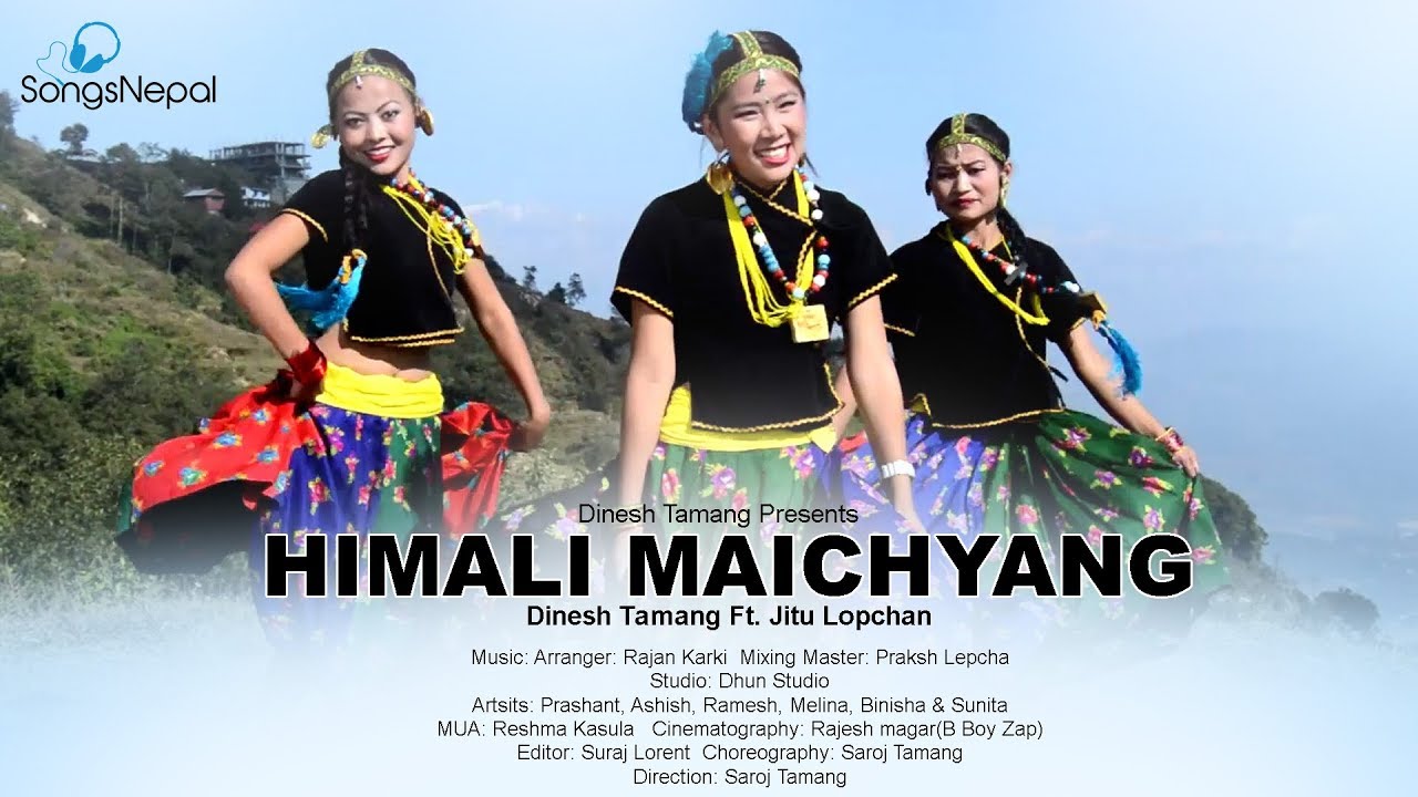 Himali Maichyang - Dinesh Tamang Ft. Jitu Lopchan | New Nepali Tamang ...