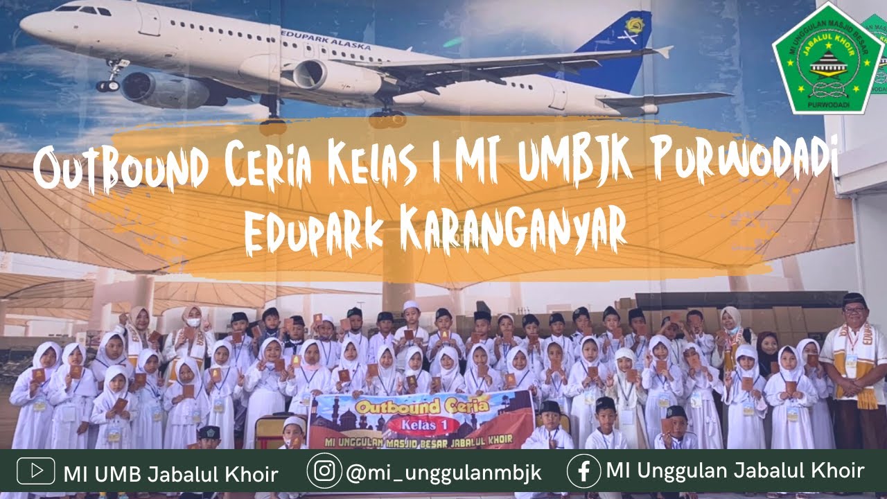 Outbound Ceria Kelas 1 MI Jabalul Khoir ke Edupark Alaska - YouTube