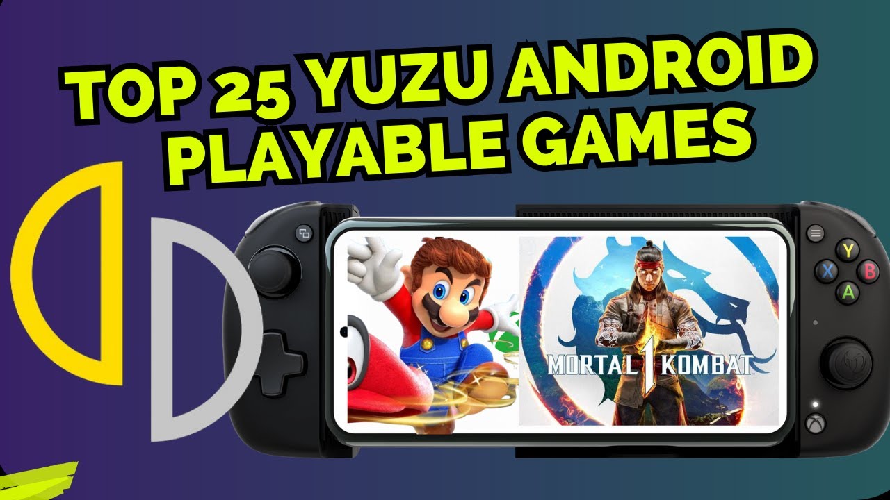 TOP 25 Playable GAMES on YUZU ANDROID + CONFIG! - YouTube