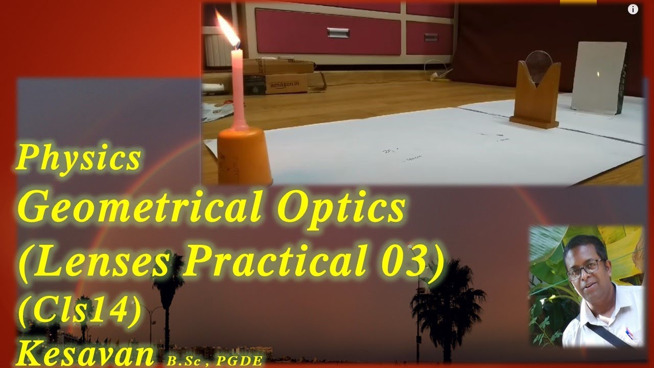 Physics / Waves / Geometric Optics / Lenses practical 3 - YouTube