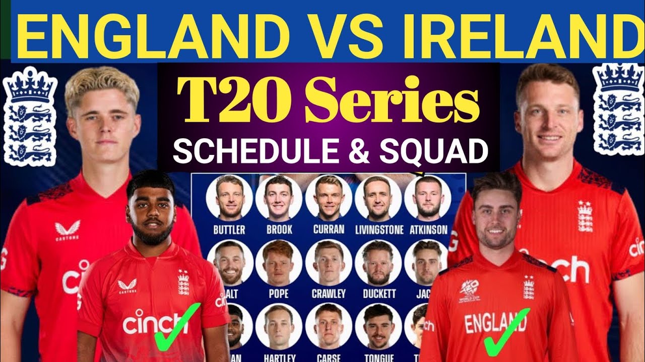 England Vs Ireland T20 Squad 2025 | Team England Final T20 Squad Vs Ire ...
