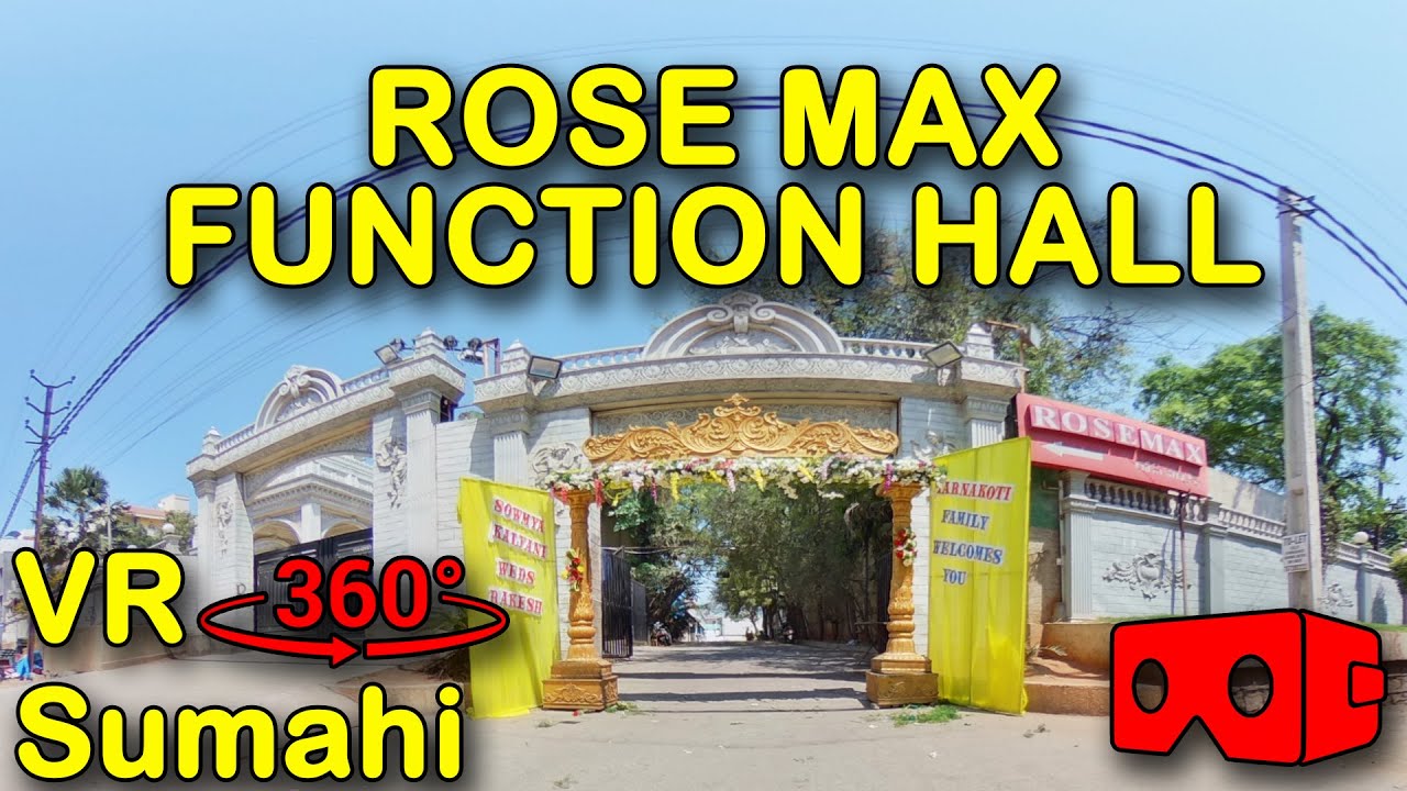 Rose Max Function Hall at Mogal Nagar_Attapur, Hyderabad | 360 VR ...