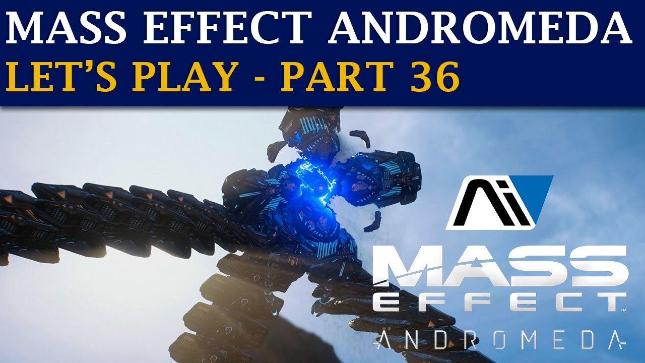Mass Effect Andromeda Let's Play - Part 36 - Eos Remnant Architect ...
