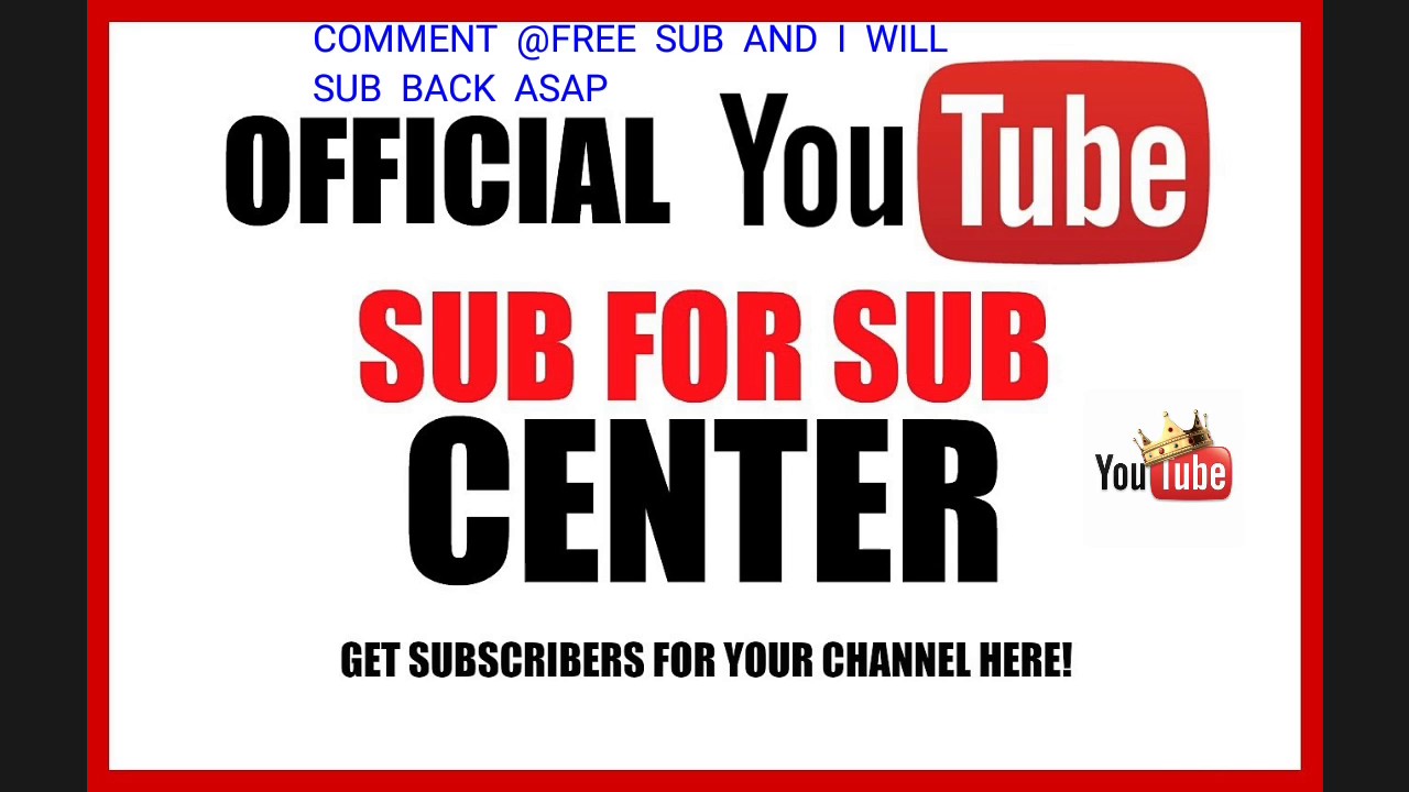 [OFFICIAL] SUB FOR SUB CENTER - YouTube
