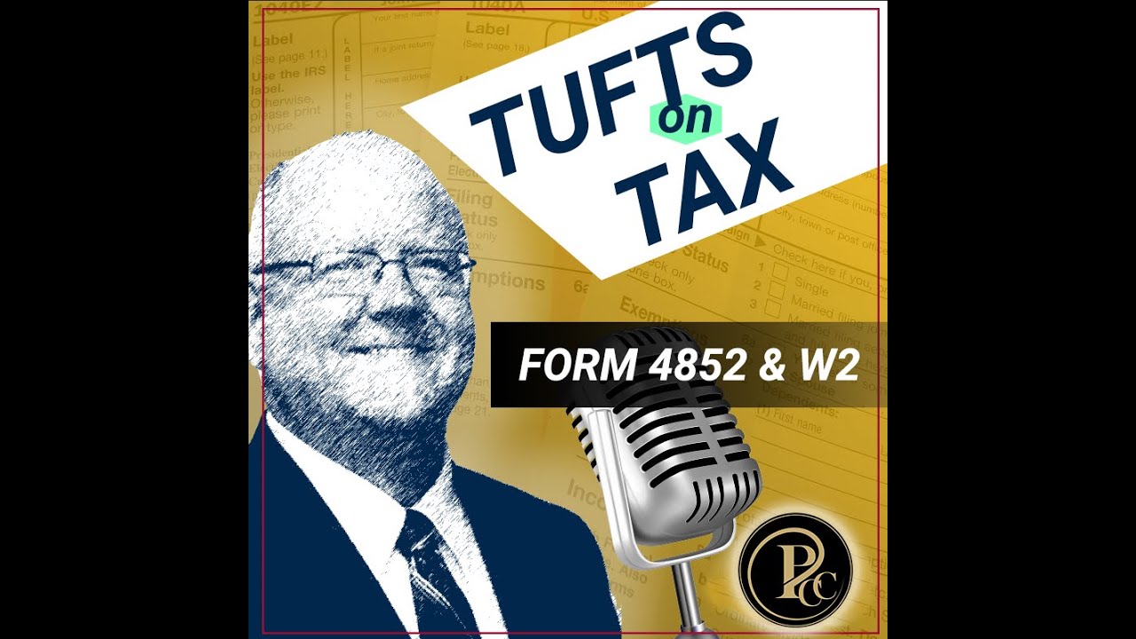 Tufts On Tax–Episode 51–Form 4852(Substitute for W-2) and W-2 - YouTube