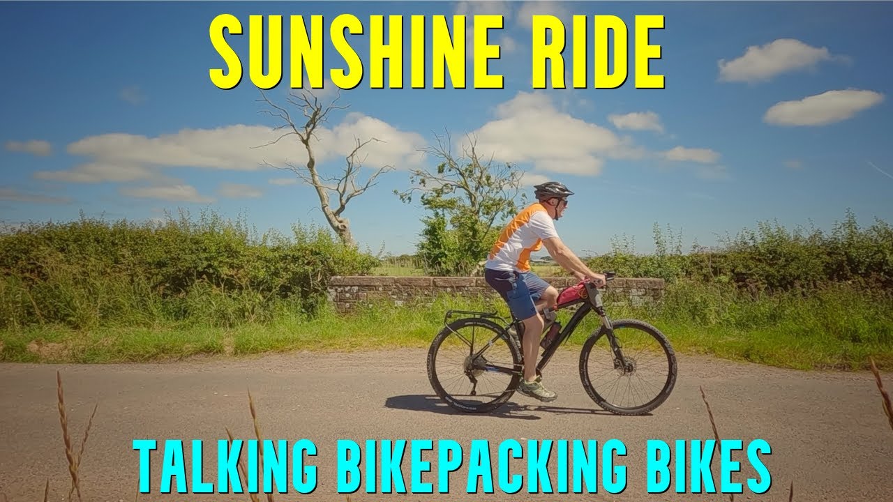 Sunshine Ride | Talking about Bikepacking Bikes - YouTube