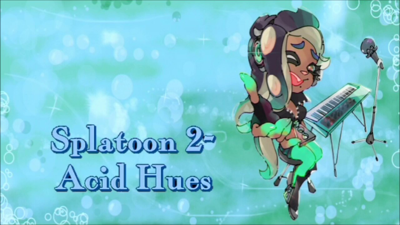 Splatoon 2-Acid Hues (Nightcore) - YouTube