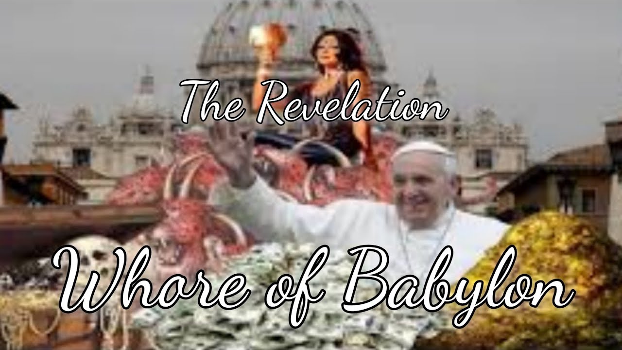 The Revelation: Whore of Babylon - YouTube