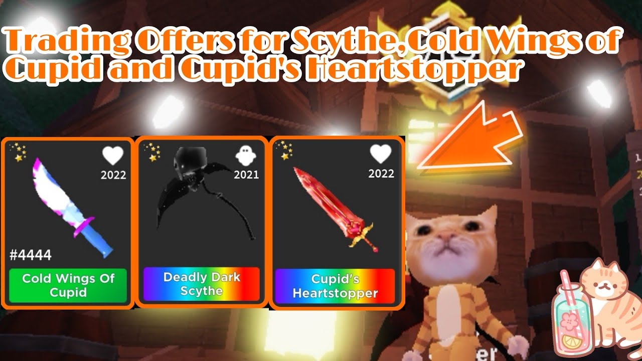 Trading Offers for Scythe,Cold Wings of Cupid and Cupid's Heartstopper ...