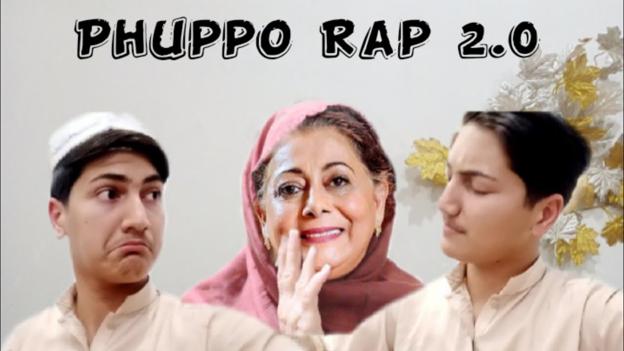 Phuppo Rap 2.0 | Desi Life in a Rap | By Usman Tv Vlogs ...