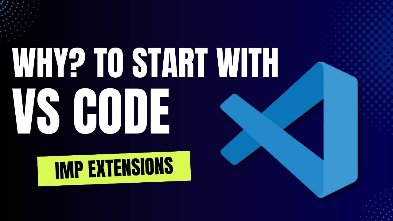 Unlock Your Coding Potential with VS Code: A Comprehensive Guide ...