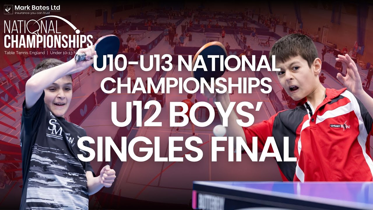 U12 Boys’ Singles Final | Mark Bates Ltd U10-U13 National Championships ...