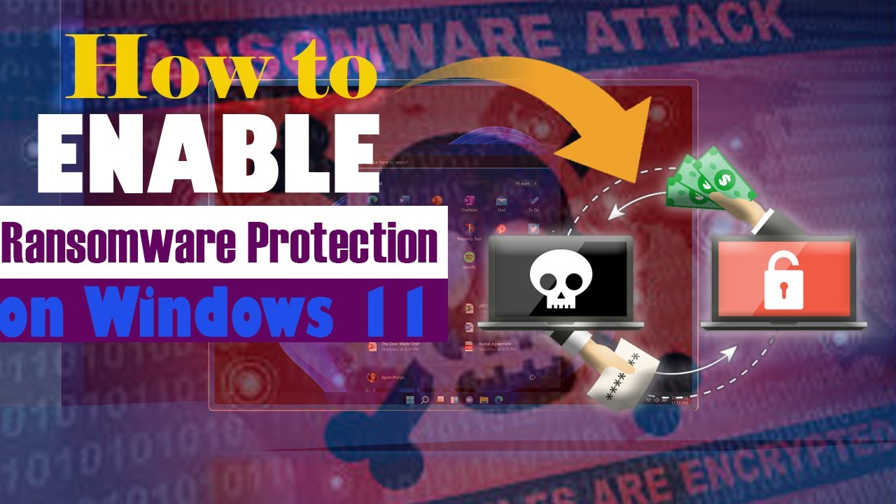 Hướng dẫn BẬT Bảo Vệ Ransomware trong Windows 11 - YouTube