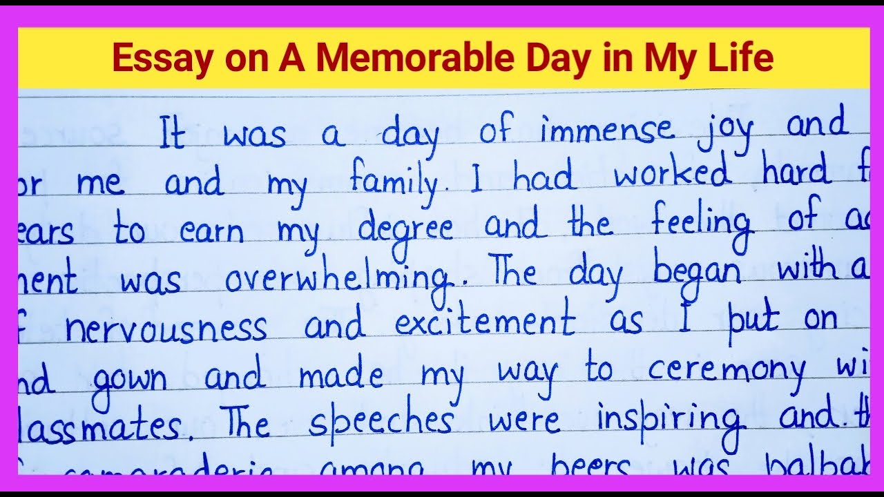 Essay on A Memorable Day in My Life in English || Paragraph on A ...