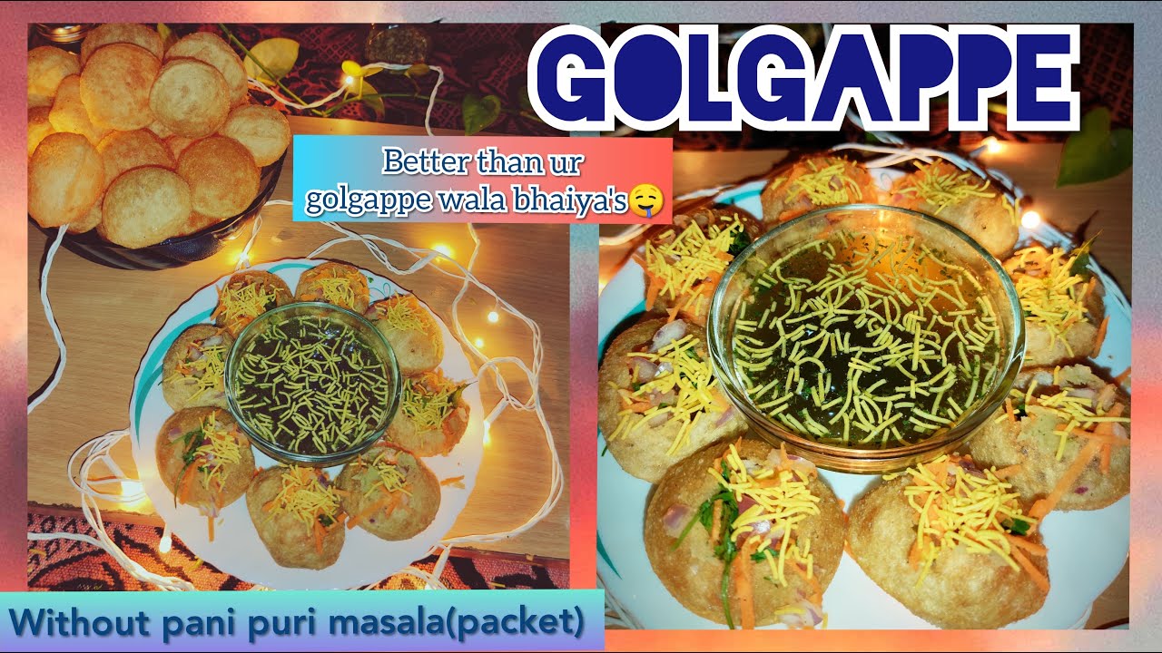 BEST GOLGAPPA EVER!! PANI PURI|PANI WITHOUT READYMADE PACKET MASALA ...