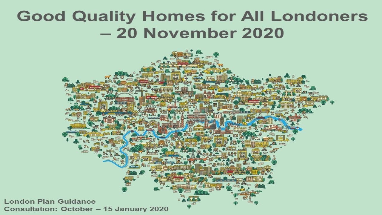 'Good Quality Homes for All Londoners' - 20 November 2020 - Overview ...