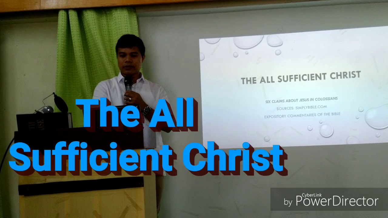 The All Sufficient Christ - YouTube