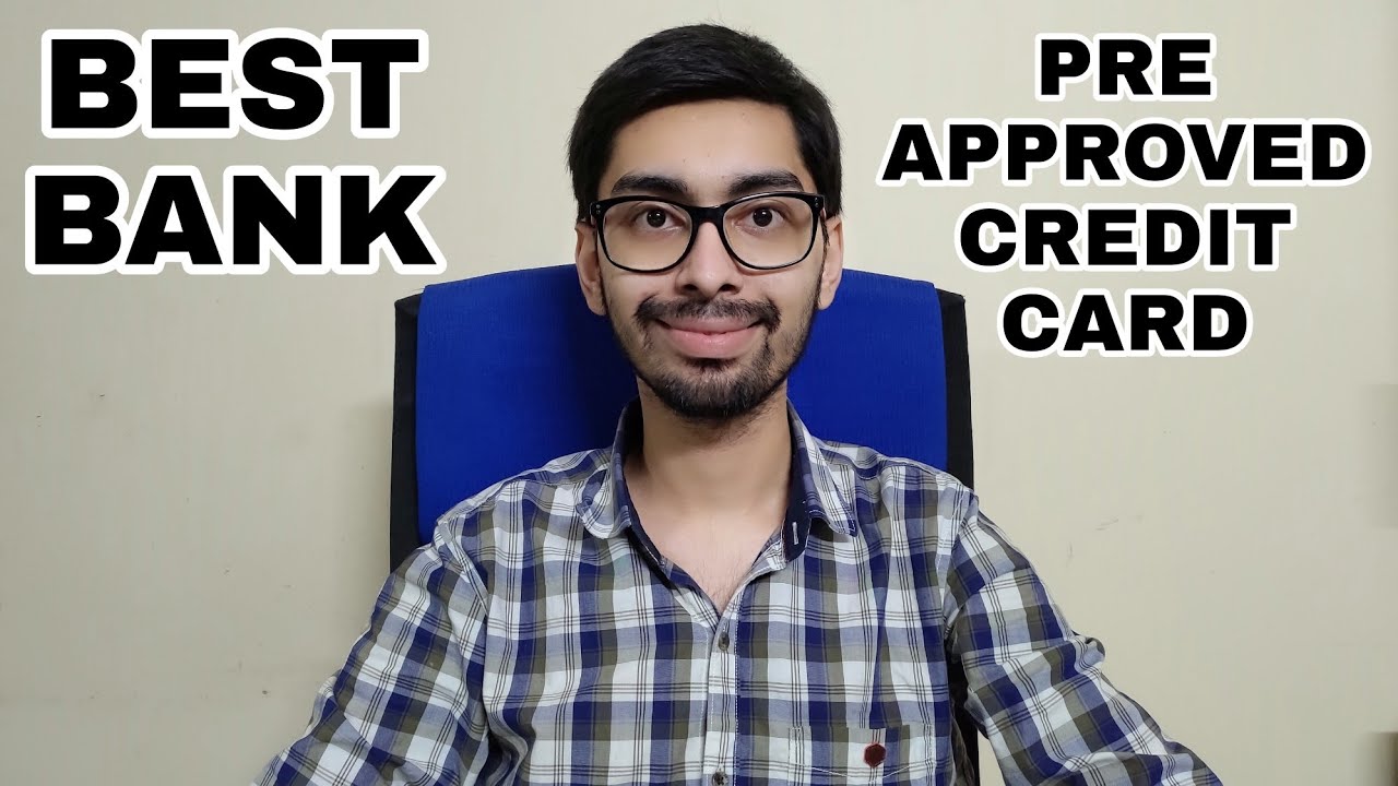 best-bank-for-pre-approved-credit-card-without-income-proof-youtube