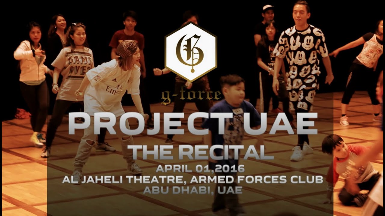G-FORCE PROJECT 2016 U.A.E. The Recital - YouTube