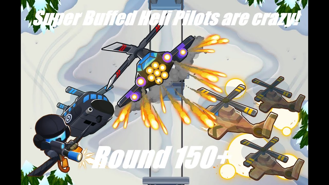 SUPER BUFFED HELI PILOTS ARE CRAZY! - BTD6 - YouTube
