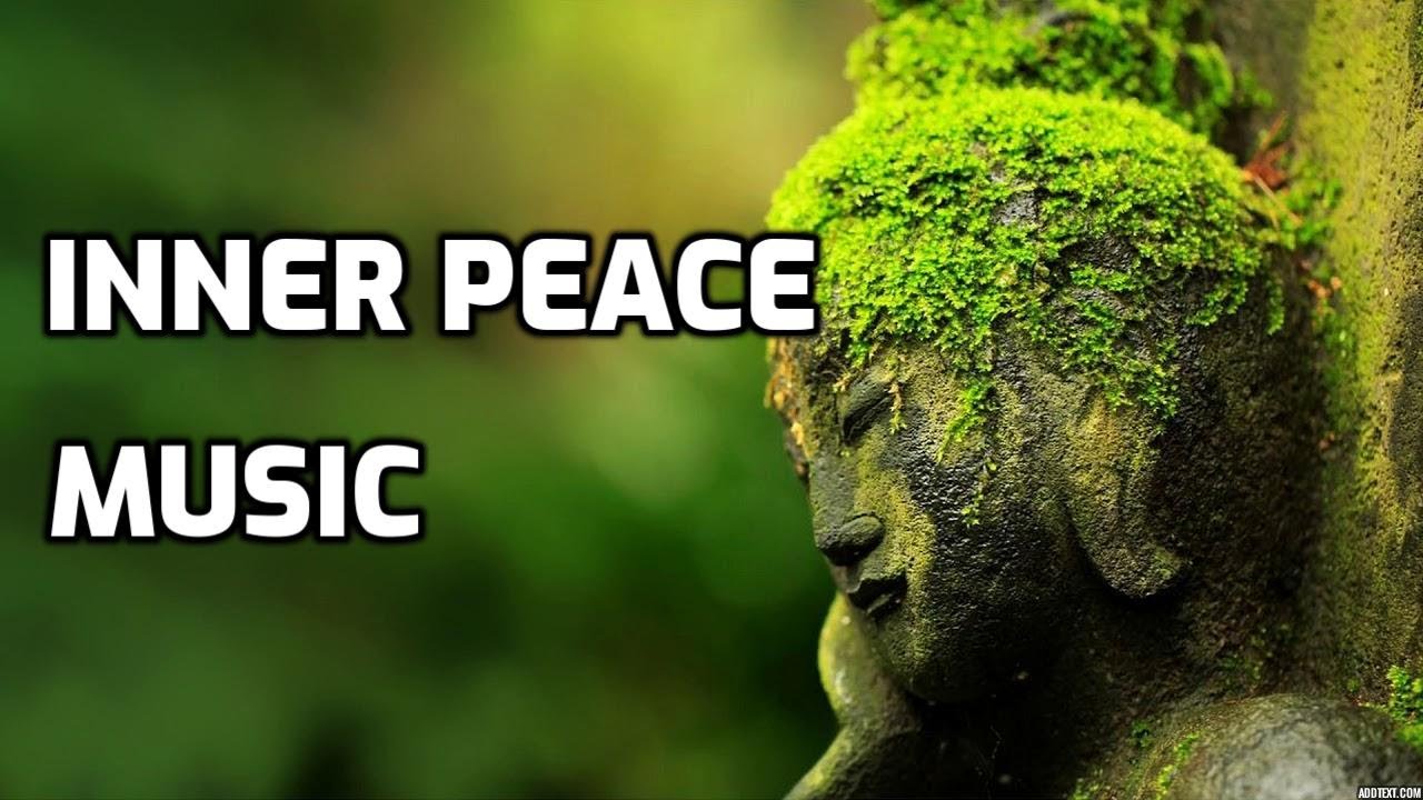 Inner Peace Music to Calm The Mind - YouTube