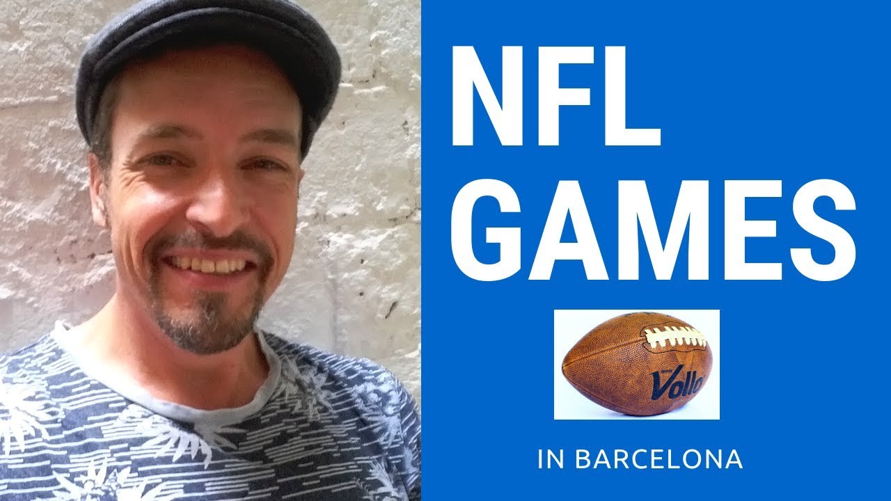 Where to see NFL games in Barcelona - YouTube