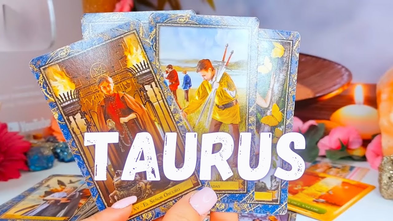 TAURUS "TRUST ME, YOU NEED TO HEAR THIS BEFORE THEY REACH OUT TAURUS ...