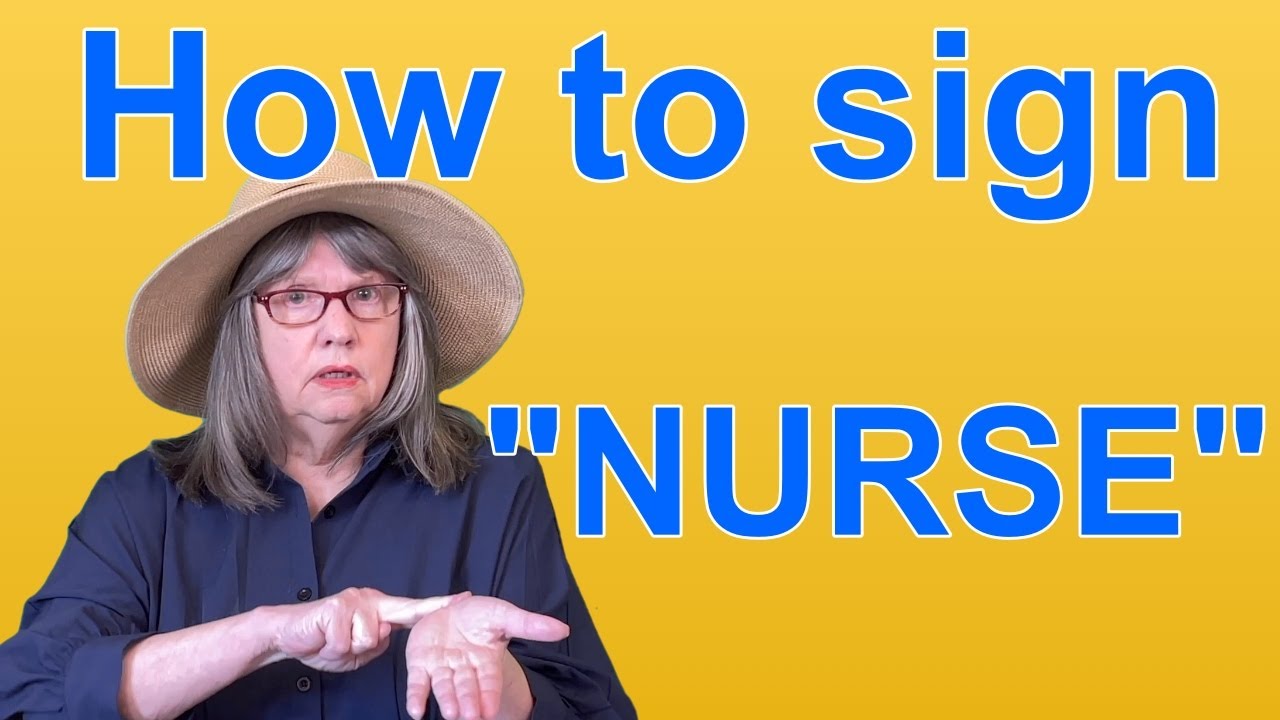 How To Sign NURSE — ASL Word Of The Day — Word 20 - YouTube